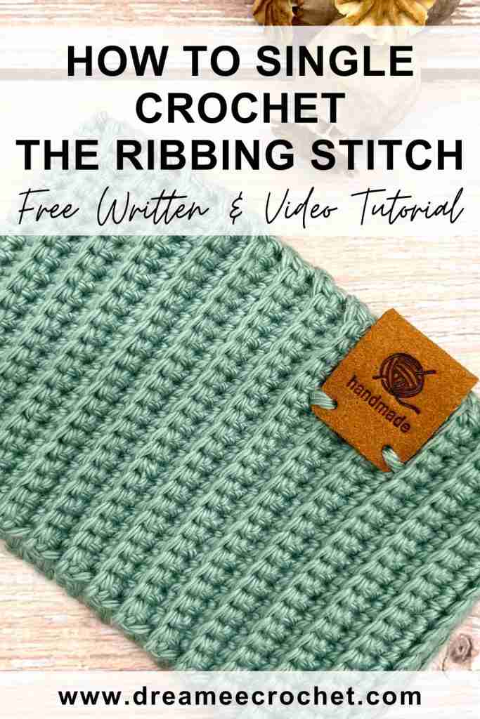 Single Crochet Ribbing Stitch: Easy Beginner Tutorial - Dreamee Crochet