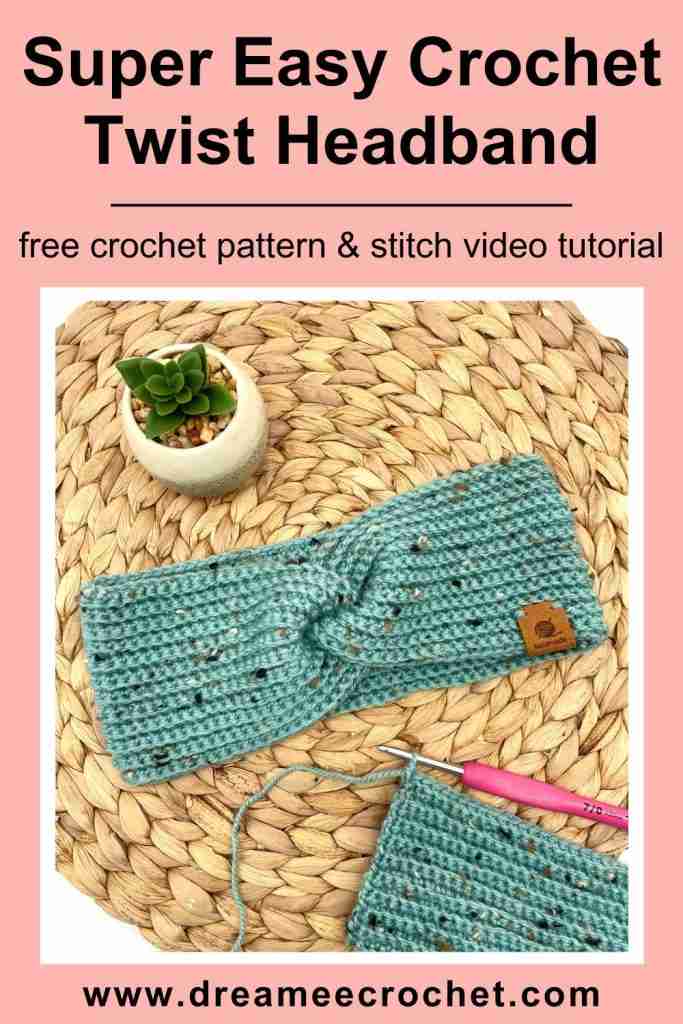 Free Crochet Twist Headband Pattern: Easy Ear Warmer - Dreamee Crochet