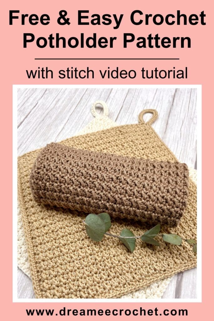 Free and Easy Crochet Potholder Pattern with Stitch Tutorial - Dreamee ...